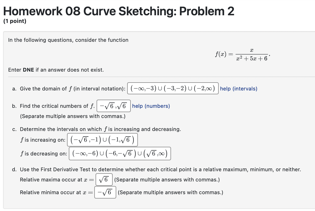 Solved Homework 08 Curve Sketching: Problem 2 (1 point) In | Chegg.com Solved Homework 08 Curve Sketching: Problem 2 (1 point) In | Chegg.com