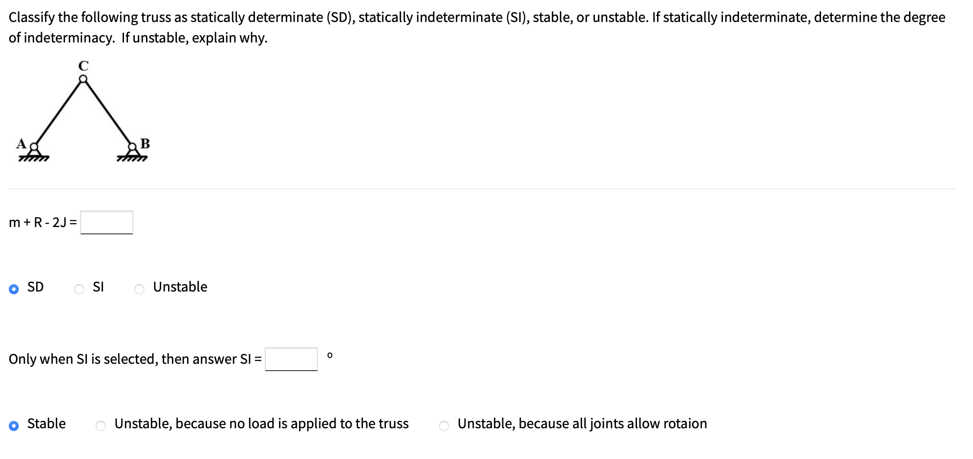 Solved Classify the following truss as statically | Chegg.com