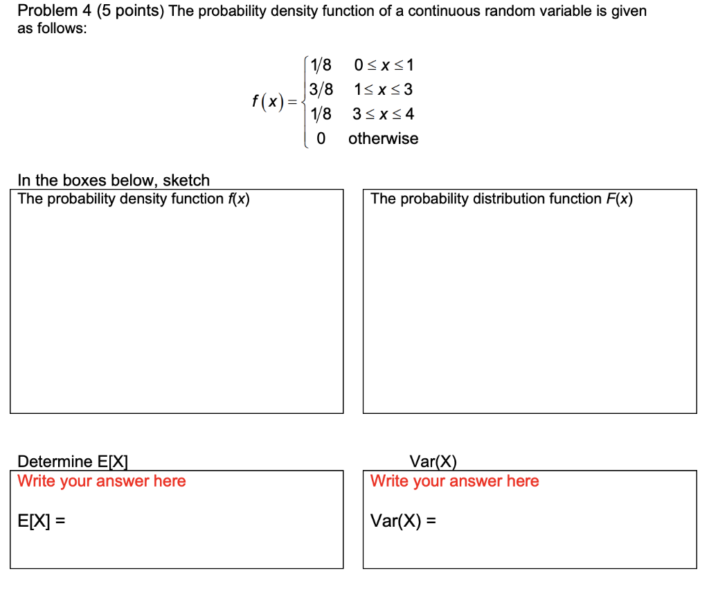 Solved Problem 4 (5 points) The probability density function | Chegg.com