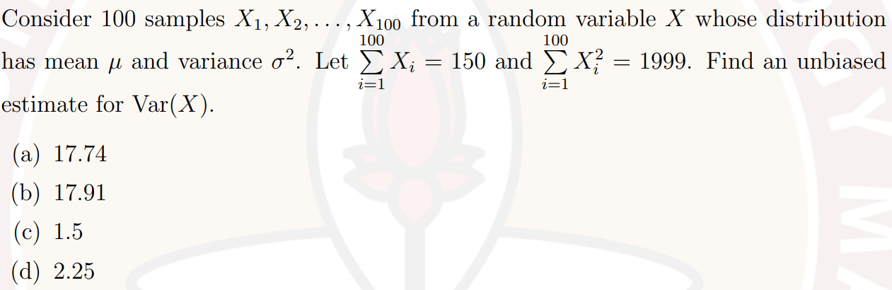 Solved Consider 100 samples X1,X2,…,X100 from a random | Chegg.com