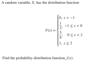 Solved A random variable, X, has the distribution function | Chegg.com
