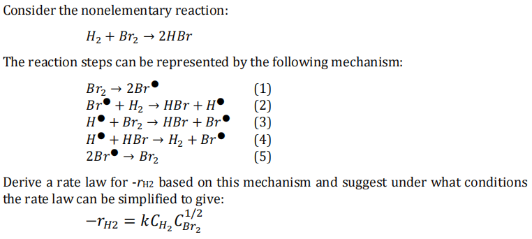 Solved Consider the nonelementary reaction: 𝐻2 + 𝐵𝑟2 → | Chegg.com