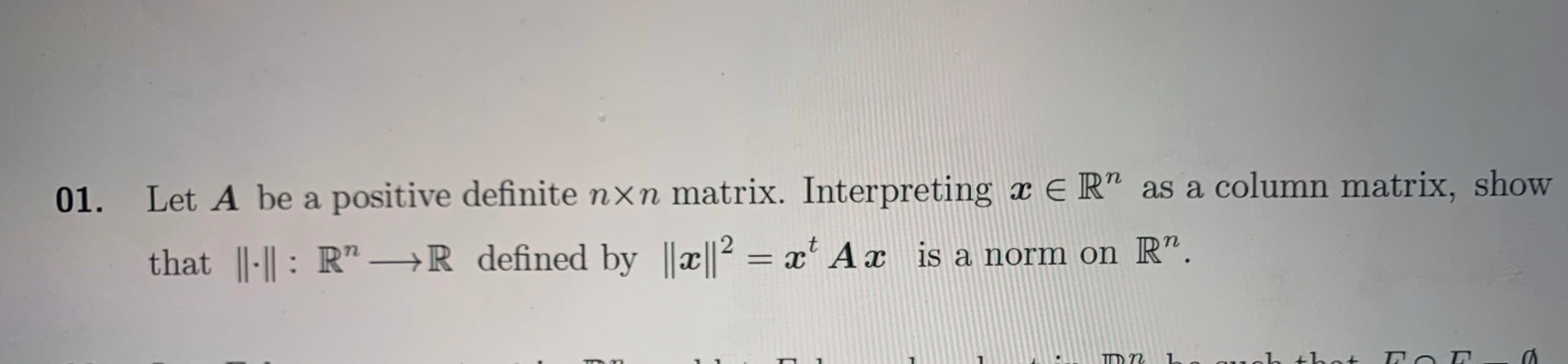 Solved 01. Let A be a positive definite nxn matrix. | Chegg.com