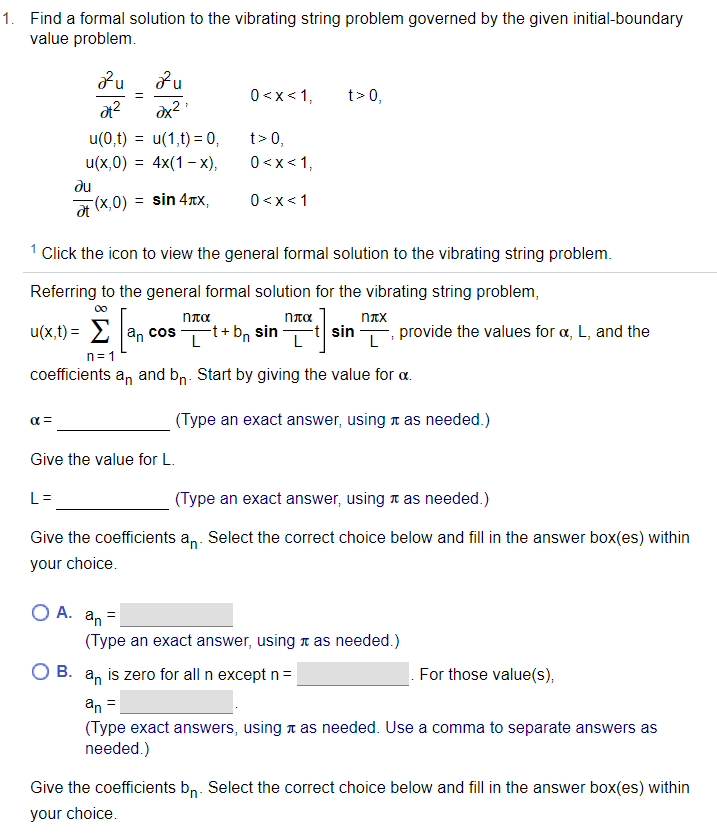 Solved 1. Find a formal solution to the vibrating string | Chegg.com