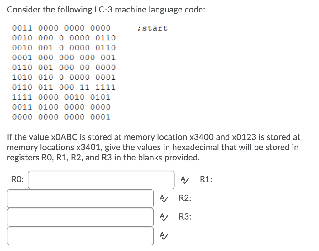 Solved Consider the following LC-3 machine language code: i | Chegg.com