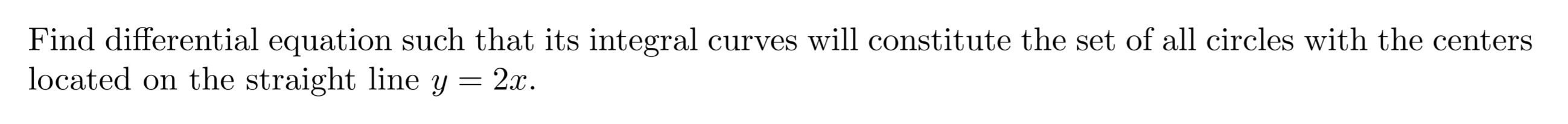 Solved Find differential equation such that its integral | Chegg.com