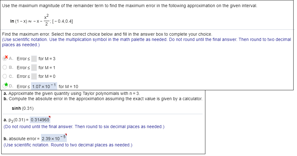Solved Use the maximum magnitude of the remainder term to | Chegg.com