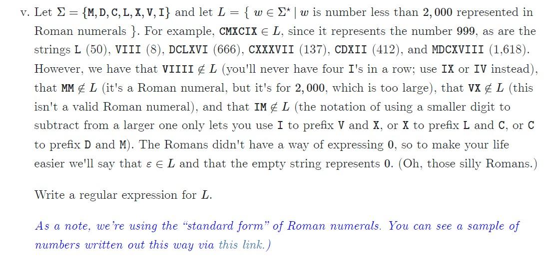 Solved v. Let = {M, D, C, L, X, V, I} and let L = { w€ Σ* | | Chegg.com