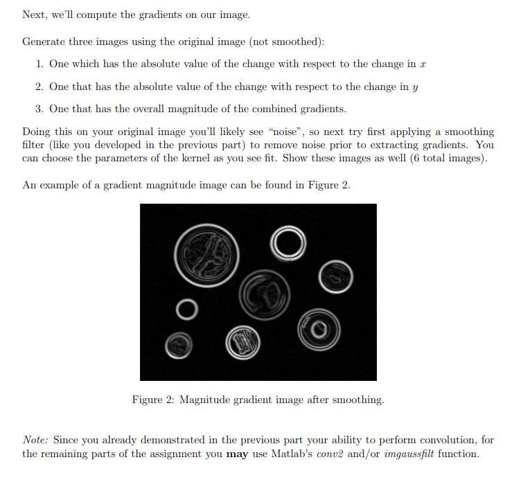 Solved Next, we'll compute the gradients on our image. | Chegg.com