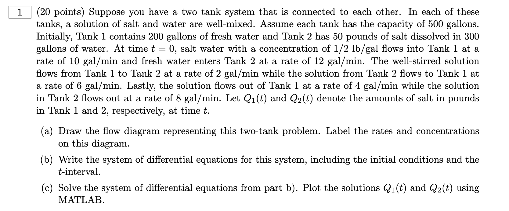 Solved (20 points) Suppose you have a two tank system that | Chegg.com