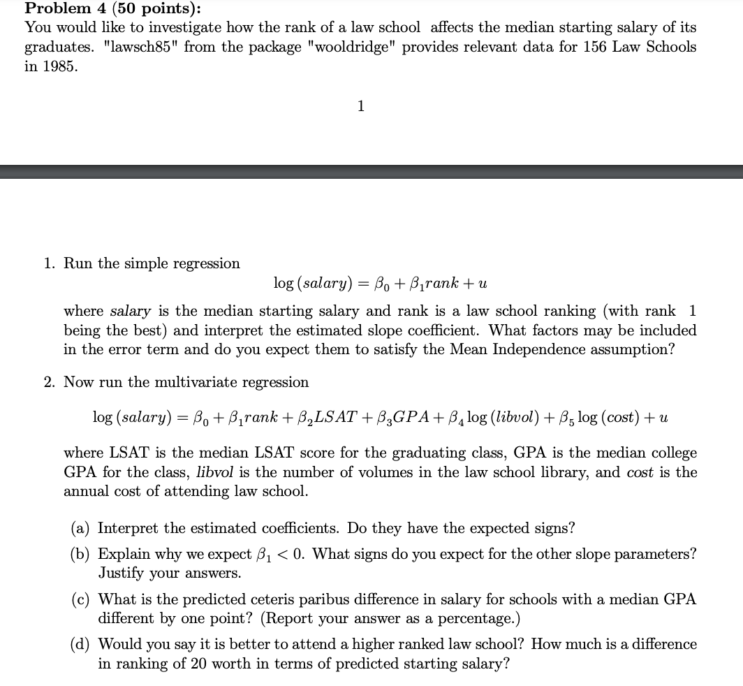 Solved Problem 4 (50 points): You would like to investigate | Chegg.com
