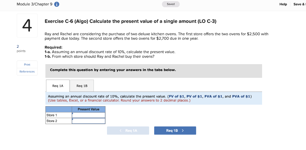 Solved Exercise C-6 (Algo) Calculate the present value of a | Chegg.com