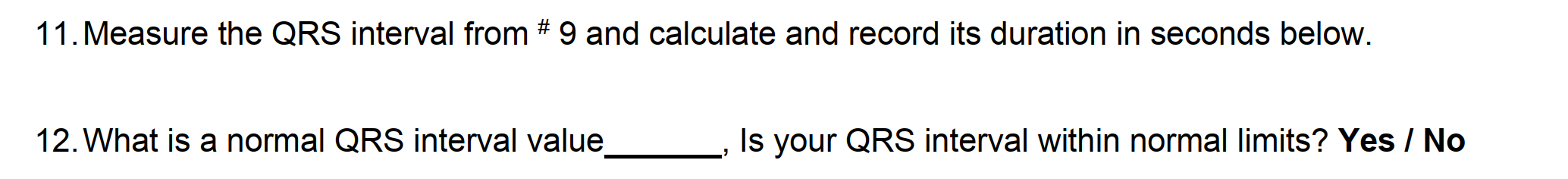 Solved 11. Measure the QRS interval from #9 and calculate | Chegg.com