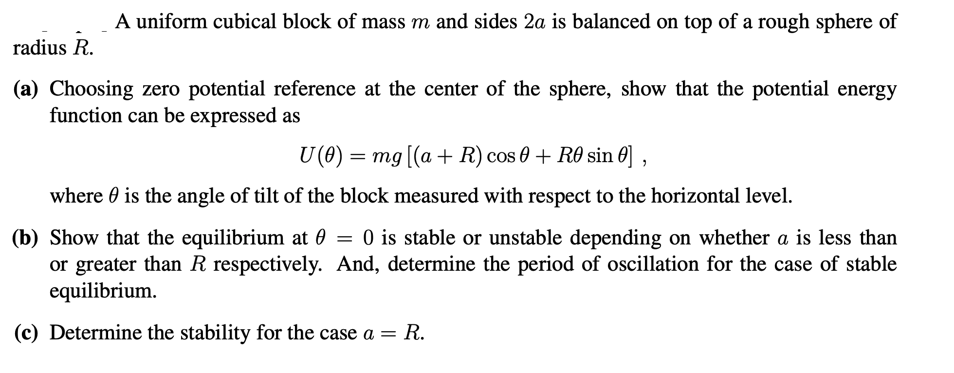 Solved A uniform cubical block of mass m and sides 2a is | Chegg.com