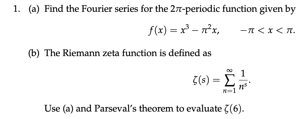 Solved (a) Find the Fourier series for the 2π-periodic | Chegg.com
