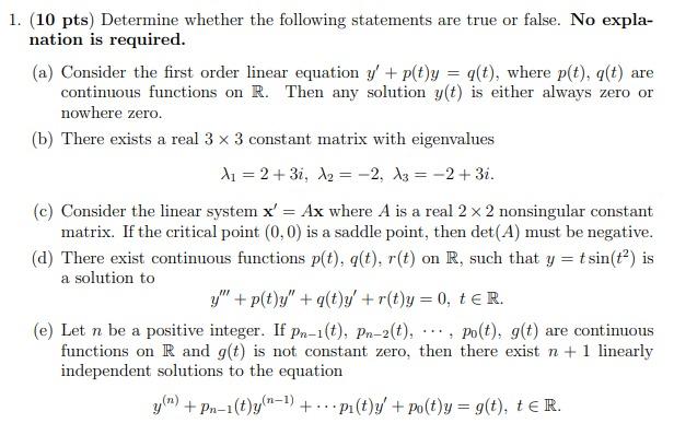 Solved 1. (10 pts) Determine whether the following | Chegg.com