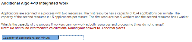 Solved Additional Algo 4-10 Integrated Work Applications are | Chegg.com