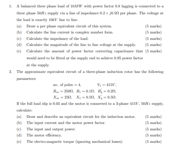Solved 1. A balanced three phase load of 10MW with power | Chegg.com