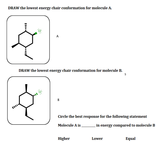 Solved DRAW the lowest energy chair conformation for | Chegg.com