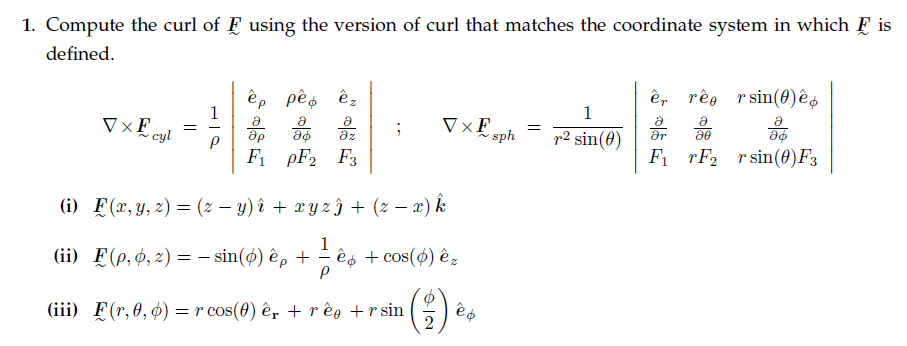 Solved 1. Compute the curl of F using the version of curl | Chegg.com