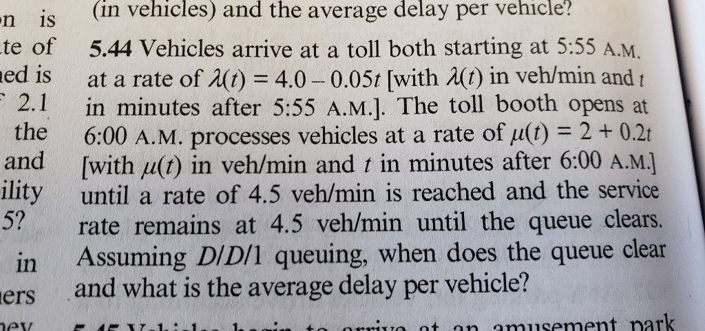 Solved (in vehicles) and the average delay per vehicle? te | Chegg.com