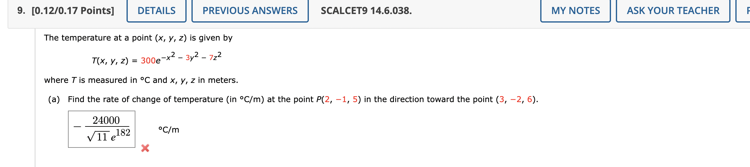 The temperature at a point (x,y,z) is given by | Chegg.com