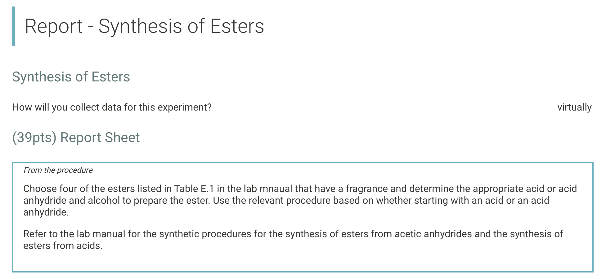 Report - Synthesis of Esters Synthesis of Esters How | Chegg.com