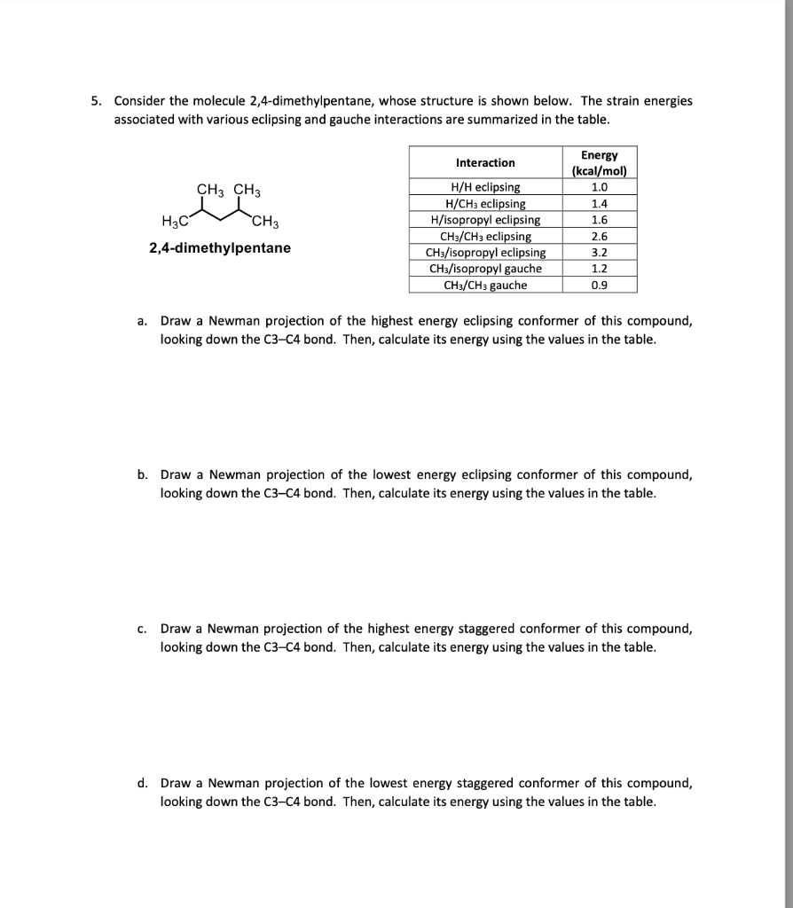 Solved 5. Consider the molecule 2,4-dimethylpentane, whose | Chegg.com