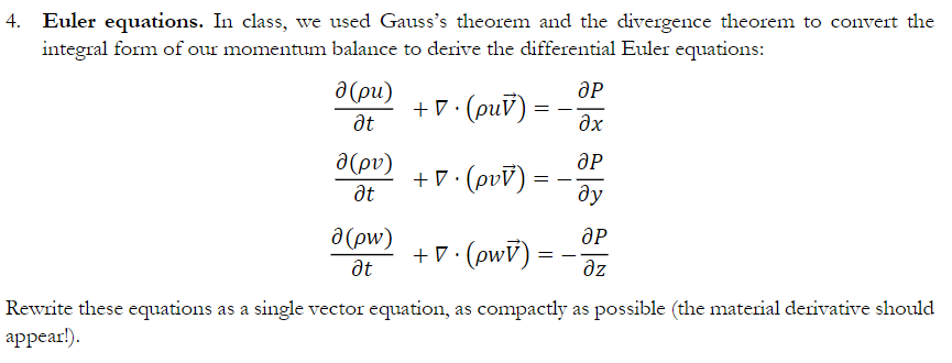 Solved 4. Euler equations. In class, we used Gauss's theorem | Chegg.com