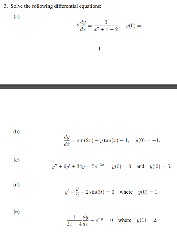 Solved 3. Solve the following differential equations: (a) | Chegg.com