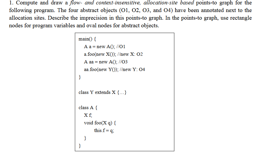 1. Compute and draw a flow- and context-insensitive, | Chegg.com