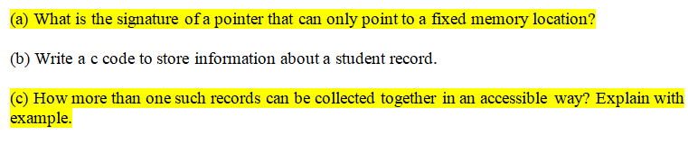 Solved (a) What is the signature of a pointer that can only | Chegg.com