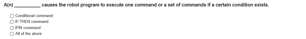 Solved A(n) causes the robot program to execute one command | Chegg.com