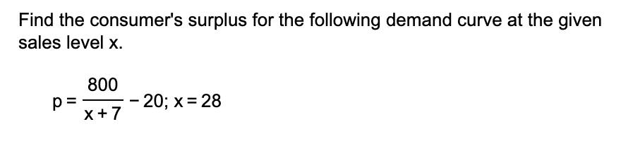 Solved Find the consumer's surplus for the following demand | Chegg.com