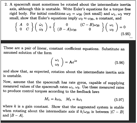 Solved 2. A spacecraft must sometimes be rotated about the | Chegg.com