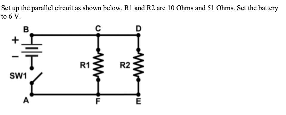 Solved Set up the parallel circuit as shown below. R1 and R2 | Chegg.com