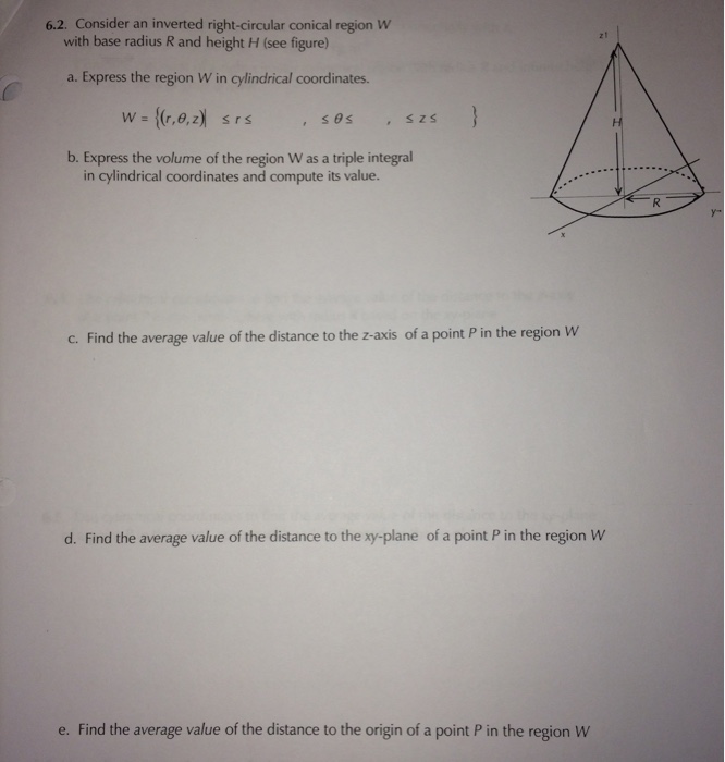 Solved 6.2. Consider an inverted right-circular conical | Chegg.com