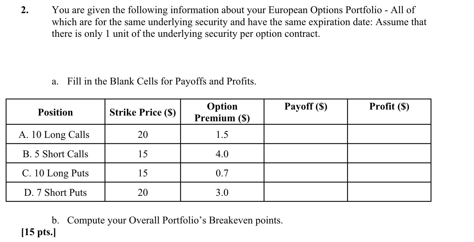 Solved Assume that the final stock price is $18, in order to | Chegg.com