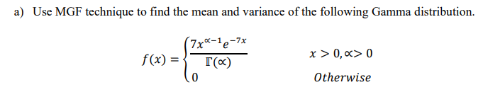 Solved a) Use MGF technique to find the mean and variance of | Chegg.com