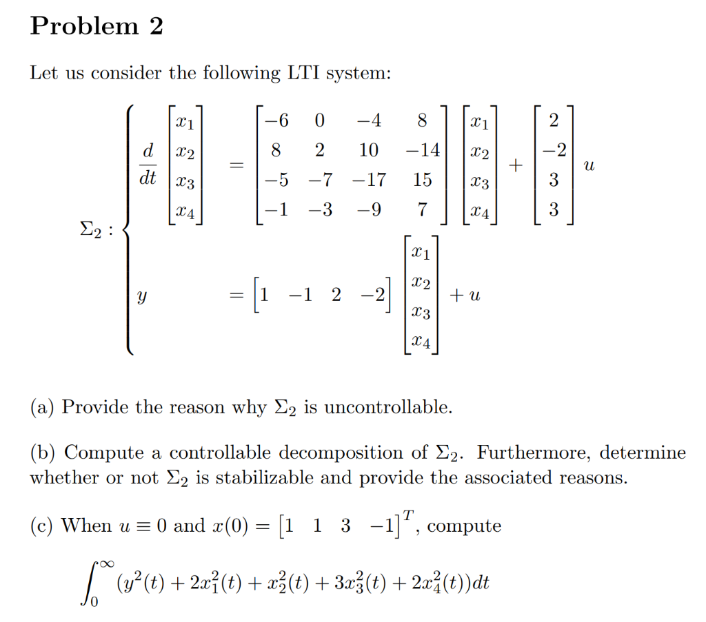 Solved Problem 2 Let us consider the following LTI system: | Chegg.com