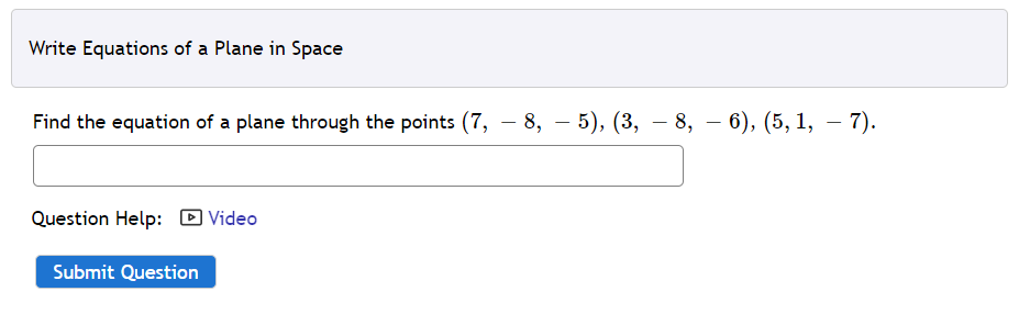 Solved Write Equations of a Plane in Space Find the equation | Chegg.com
