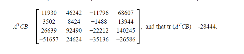 Solved Enter the following 3 matrices into Matlab, A = [39 | Chegg.com