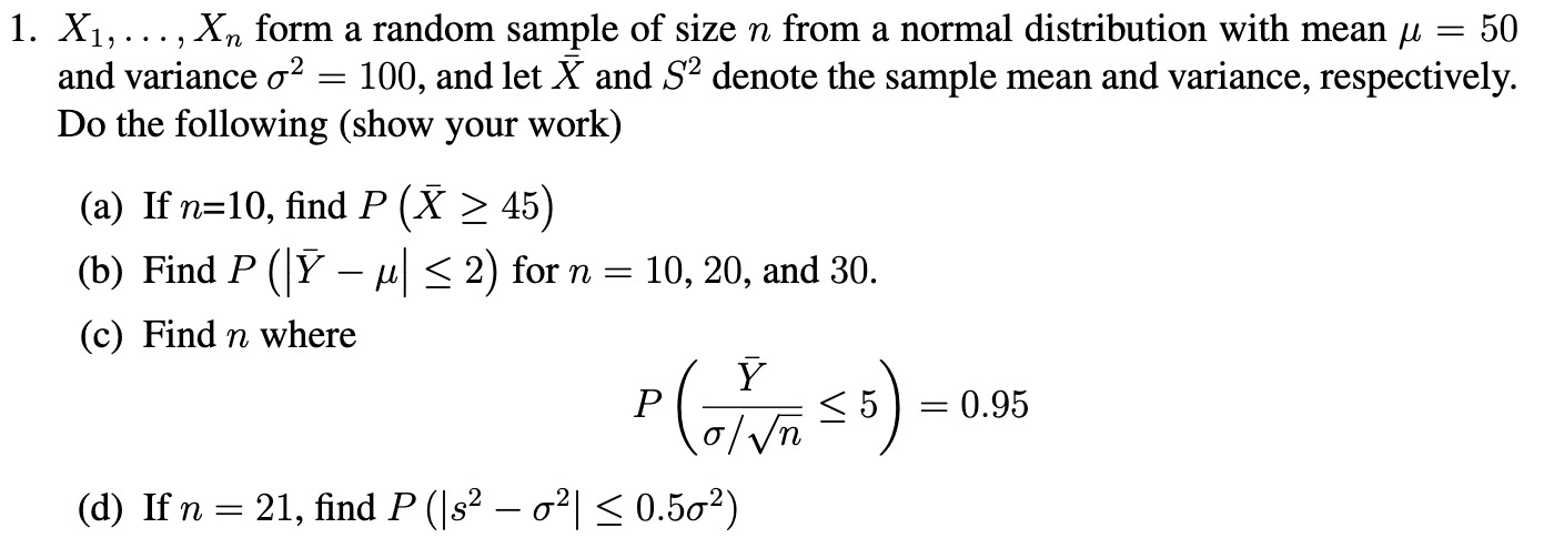 Solved 1. X1,…,Xn form a random sample of size n from a | Chegg.com