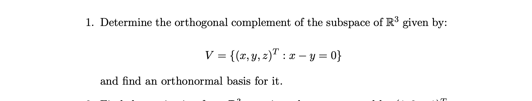 Solved Determine the orthogonal complement of the subspace | Chegg.com