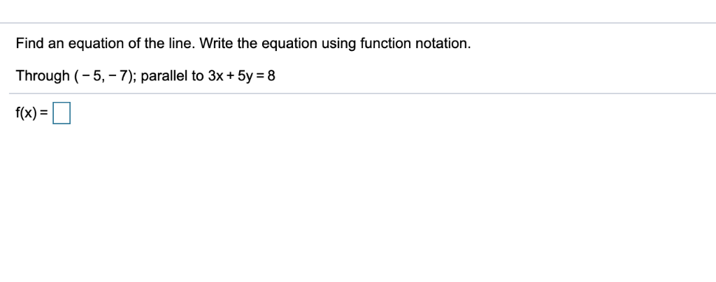 Solved Find an equation of the line. Write the equation | Chegg.com