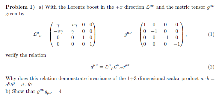 Solved Problem 1) a) With the Lorentz boost in the +x | Chegg.com