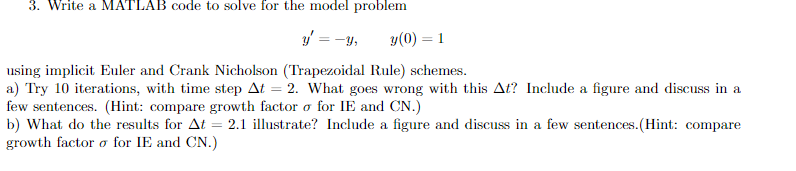 Solved y′=−y,y(0)=1 using implicit Euler and Crank Nicholson | Chegg.com