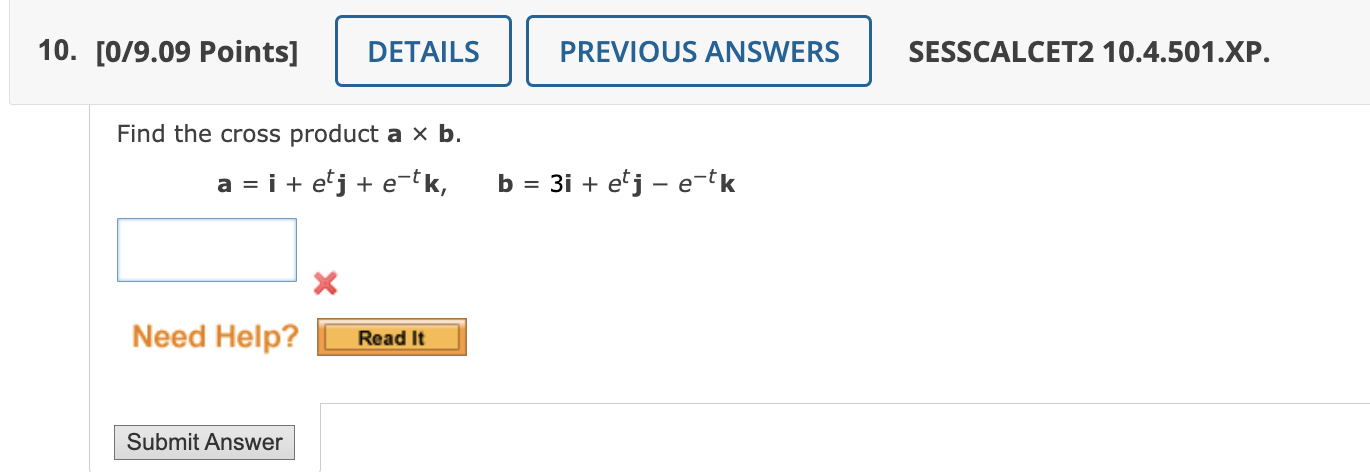 Solved SESSCALCET2 10.4.501.XP. Find the cross product a×b. | Chegg.com