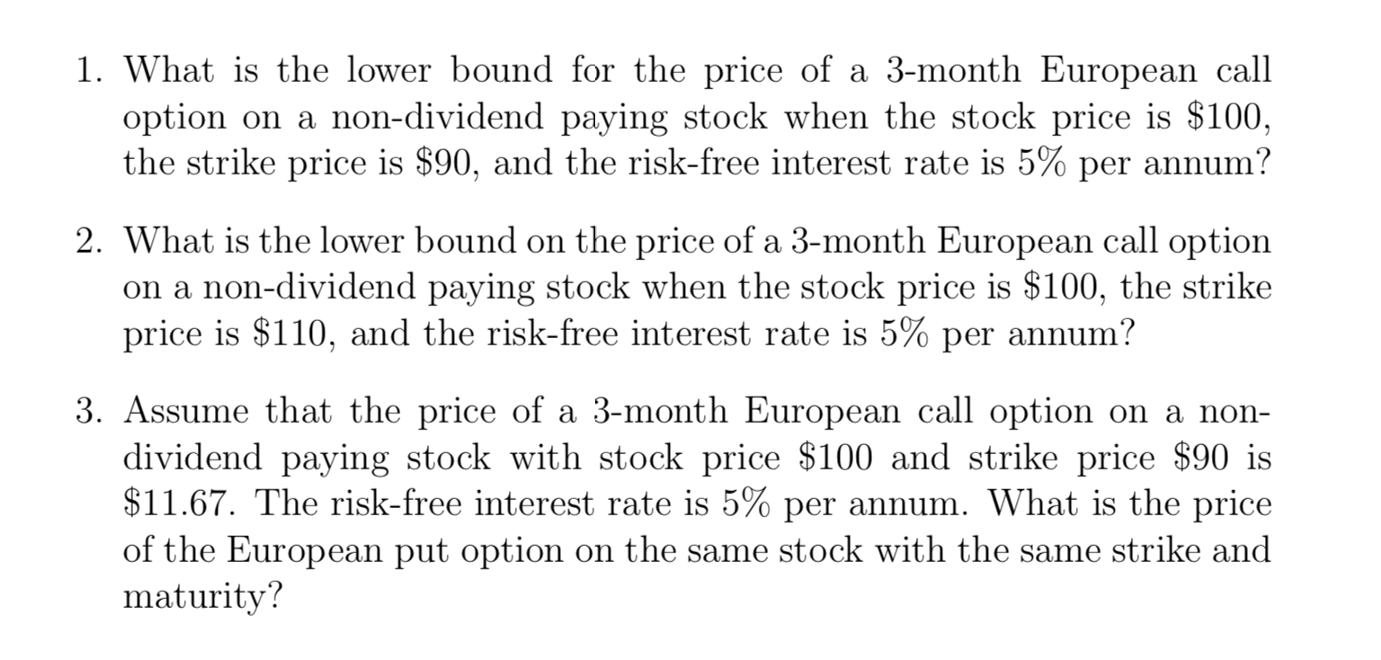 Solved 1. What is the lower bound for the price of a 3-month | Chegg.com