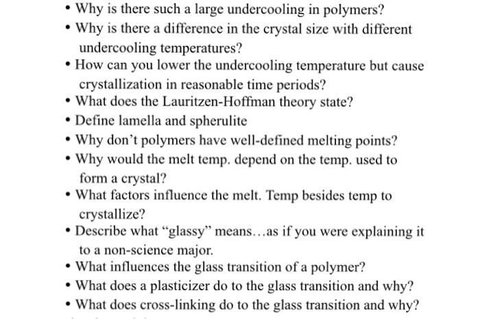 Solved Why is there such a large undercooling in polymers? | Chegg.com